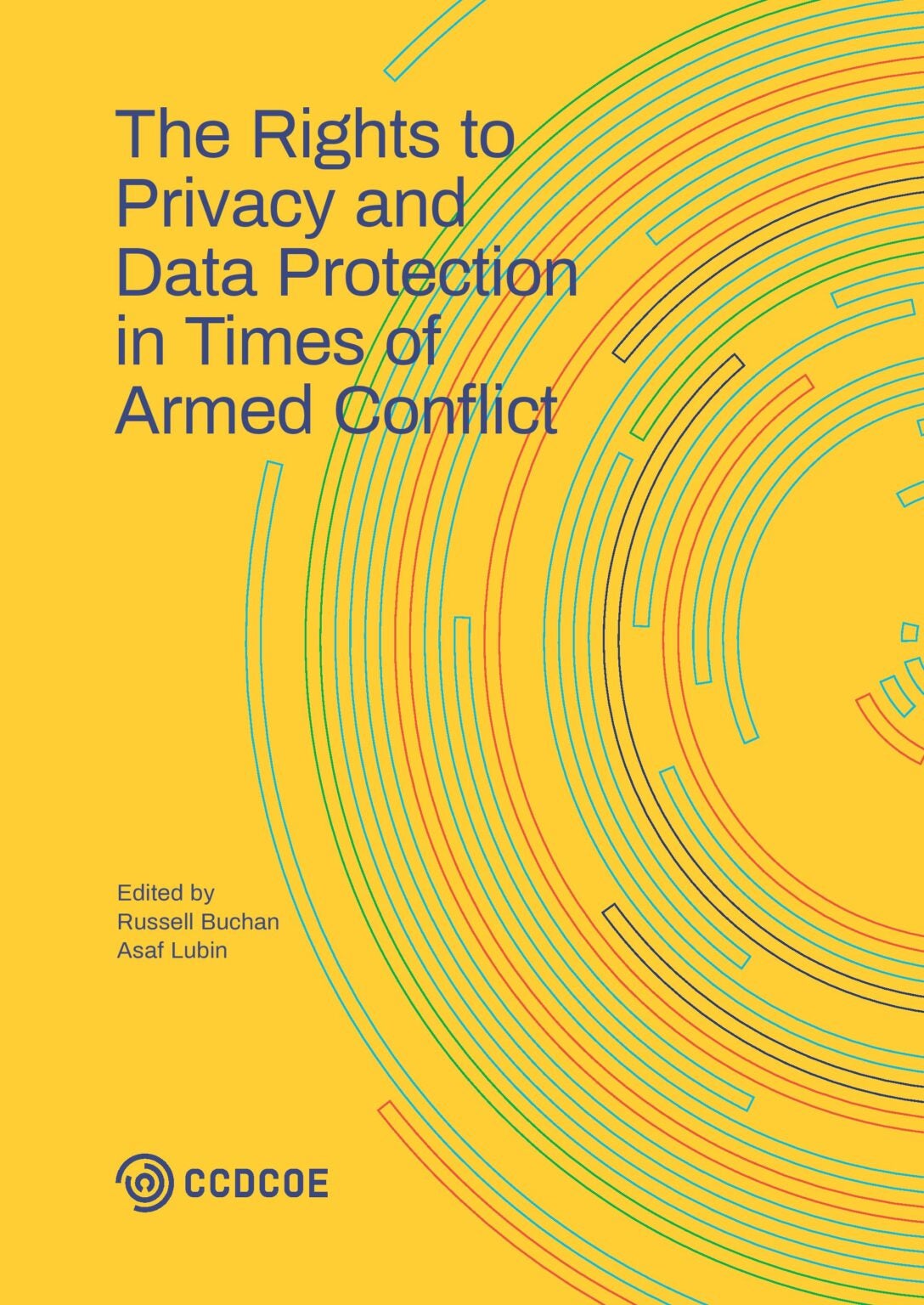The Rights of Privacy and Data Protection in Times of Armed Conflict ...