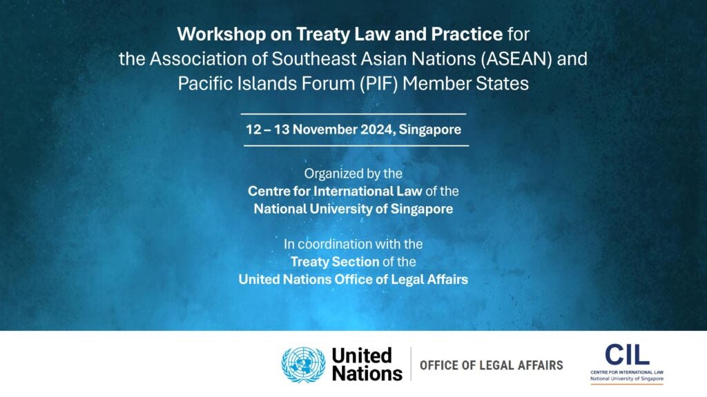 Workshop on Treaty Law and Practice for ASEAN and PIF Member States ...